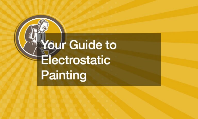 Your Guide to Electrostatic Painting - Work Life Support